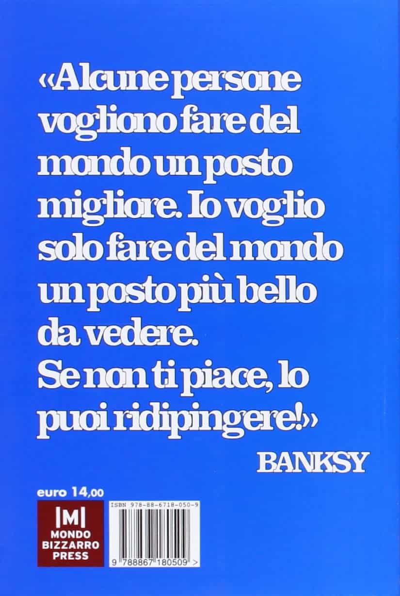 Che Cos è La Street Art E Come Sta Cambiando Il Mondo Libreria La Cometa